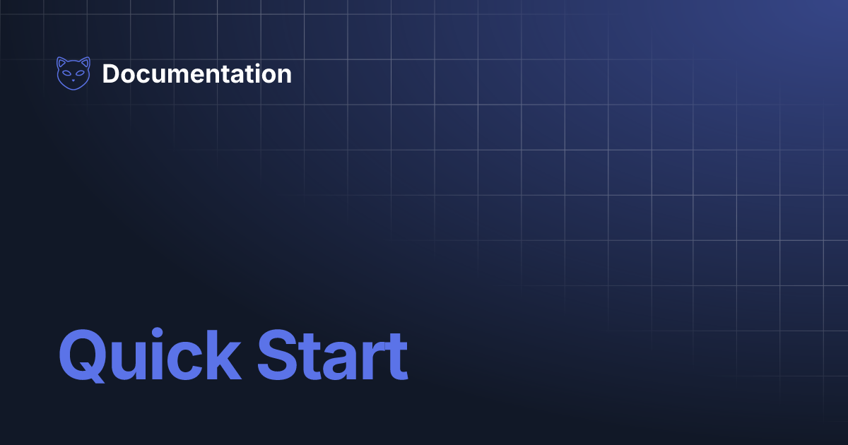 Quick Start | Documentation